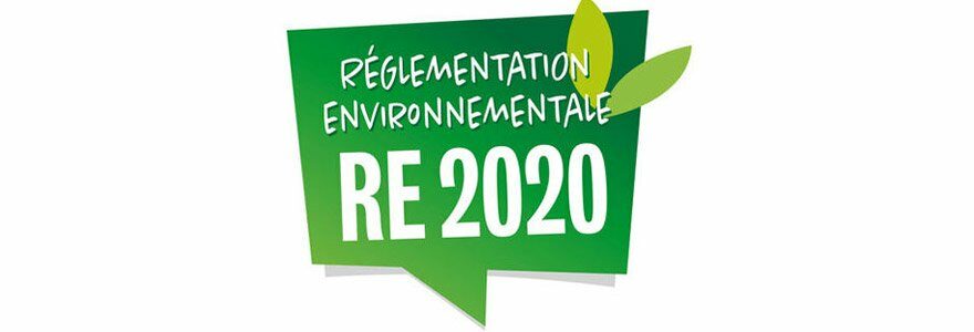 RE 2020 : la nouvelle exigence environnementale